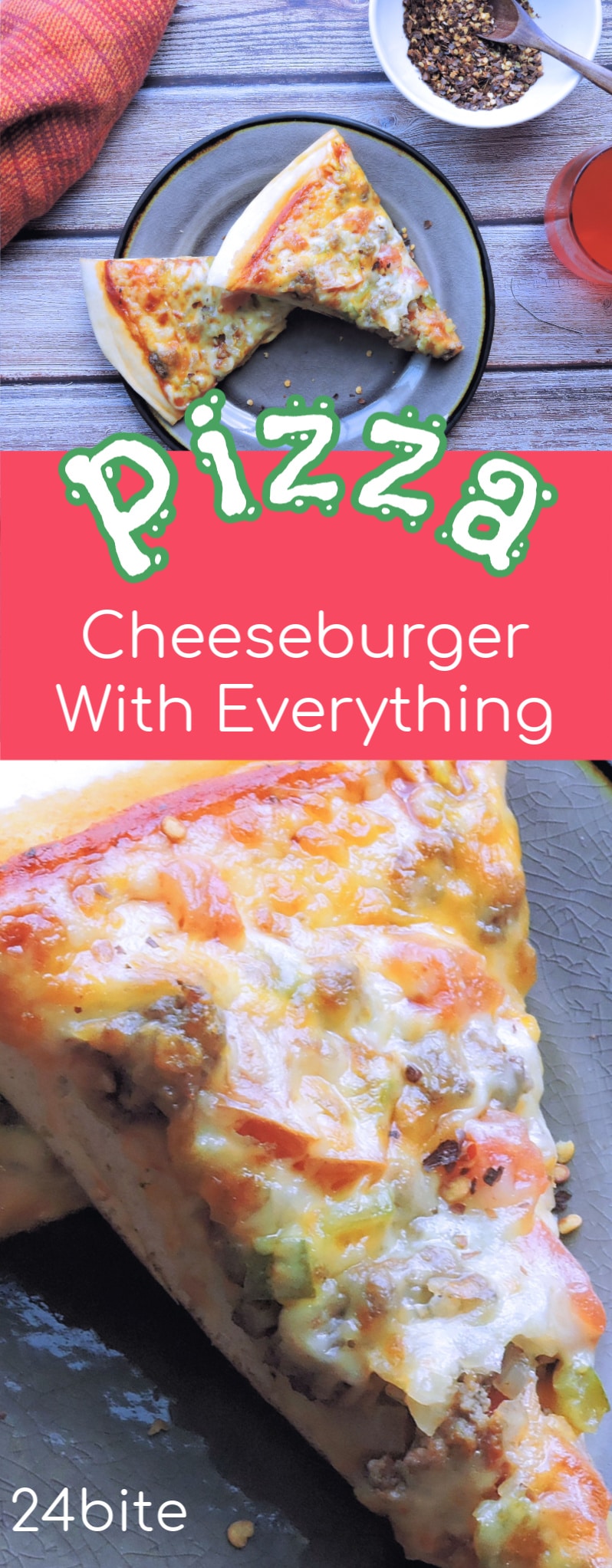 Cheeseburger With Everything Pizza Recipe | 24Bite® Recipes